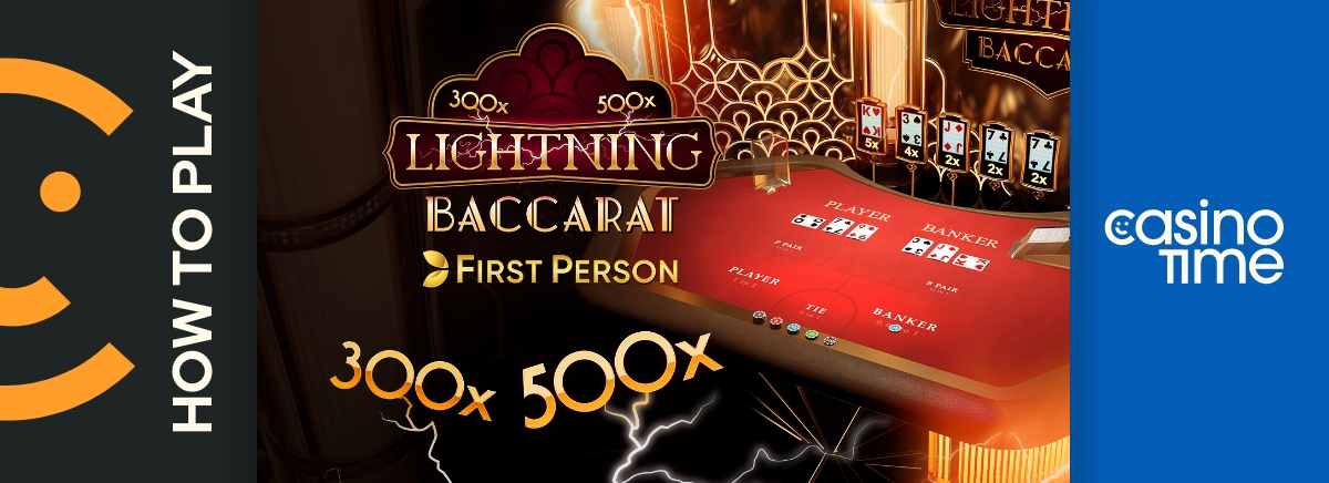 How to Play Evolution’s First Person Lightning Baccarat | Casino Time Blog