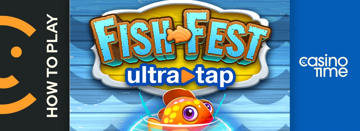 How to Play Fish Fest UltraTap by AGS | Casino Time Blog